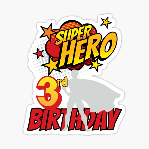 "3rd Birthday Superhero Smash Classic Comic Style" Sticker for Sale by ...