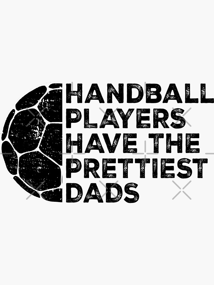 "Vintage Funny Handball Players Have The Prettiest Dads | Handball ...