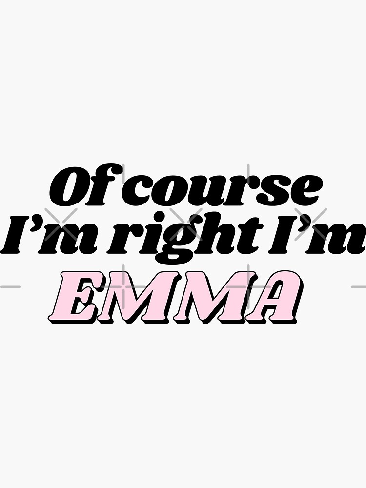 Emma Name Memes