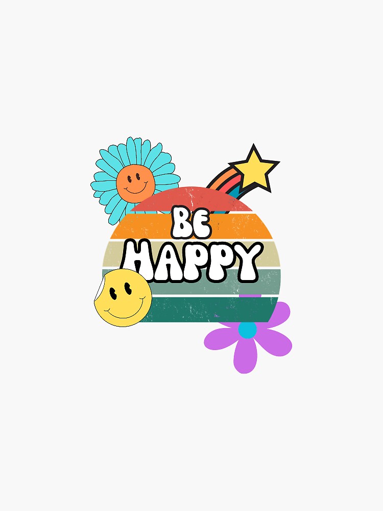 "Be Happy " Sticker for Sale by ranchgirl33 | Redbubble