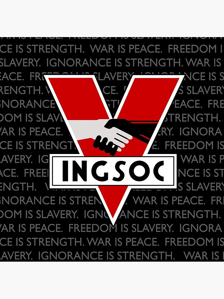 "INGSOC - Inspired by 1984" Poster by WonkyRobot | Redbubble