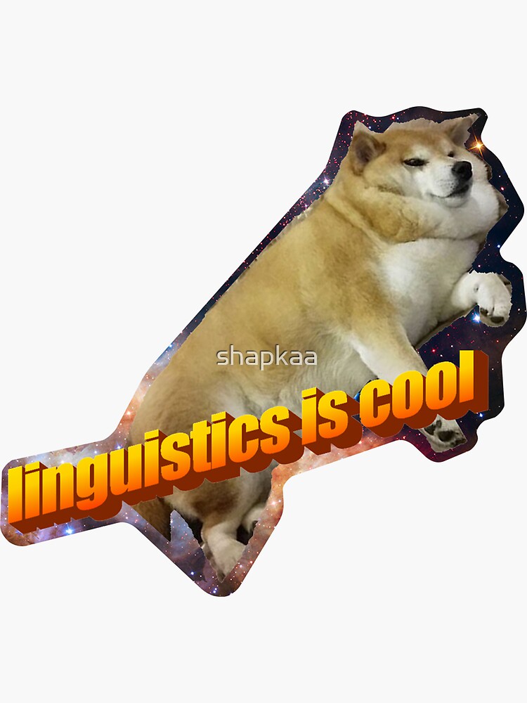 "linguistics is cool -- doggo aesthetic" Sticker for Sale by shapkaa ...