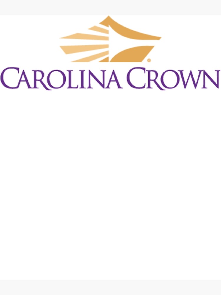 "Carolina Crown Logo Classic" Poster for Sale by CaesarKerluke | Redbubble
