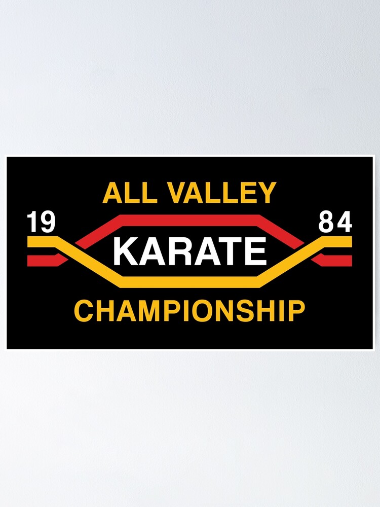 "The Karate Kid - All Valley Championship Variant 2" Poster for Sale by ...