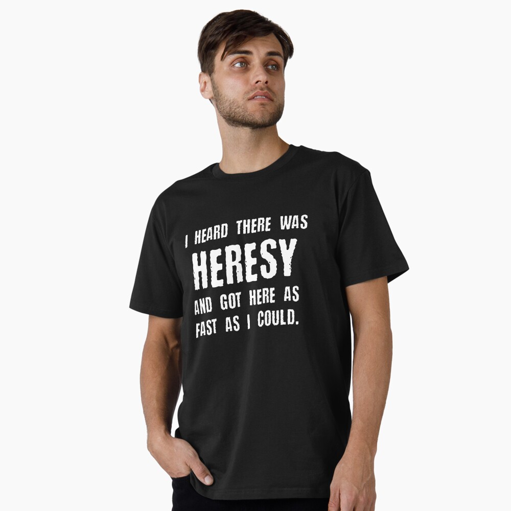 "I Heard there was Heresy Meme Quotes Tabletop Wargaming Nerdy Gaming ...