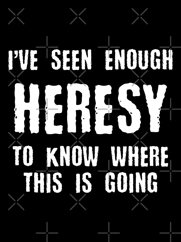 "Inquisition Enough Heresy Inquisitor Meme Quotes Tabletop Wargaming ...