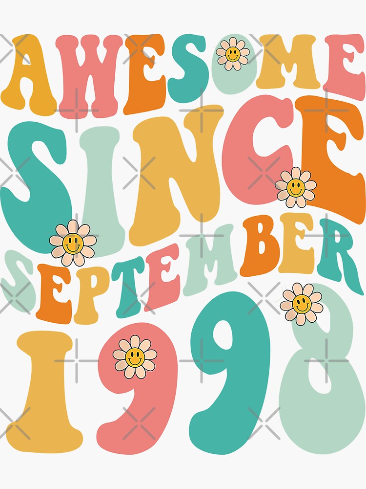 "Awesome Since September 1998 | Made In 1998 | Retro Groovy Birthday ...