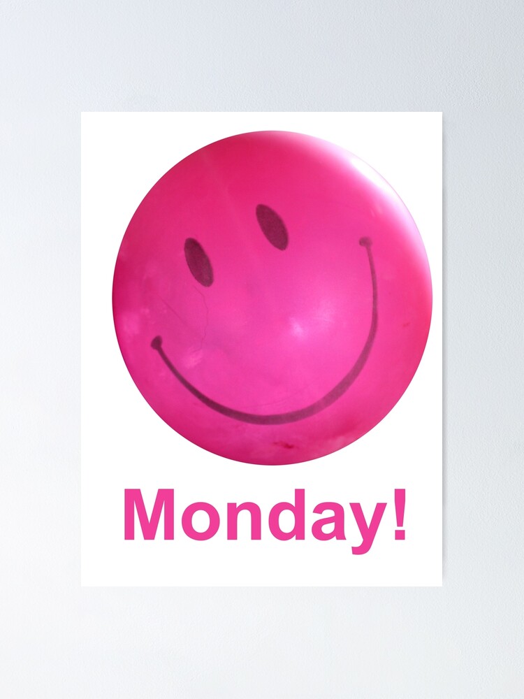 "Happy Monday Pink Balloon" Poster for Sale by jenterpixels | Redbubble