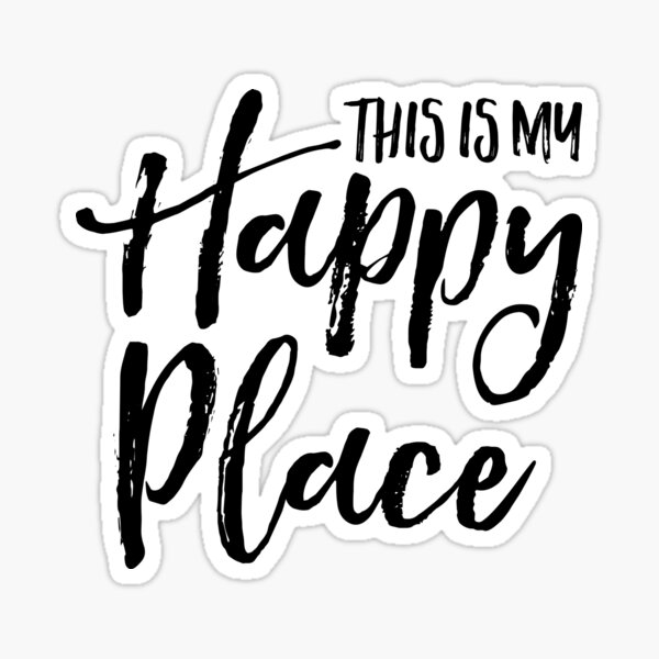 "This is my happy place" Sticker for Sale by beakraus | Redbubble