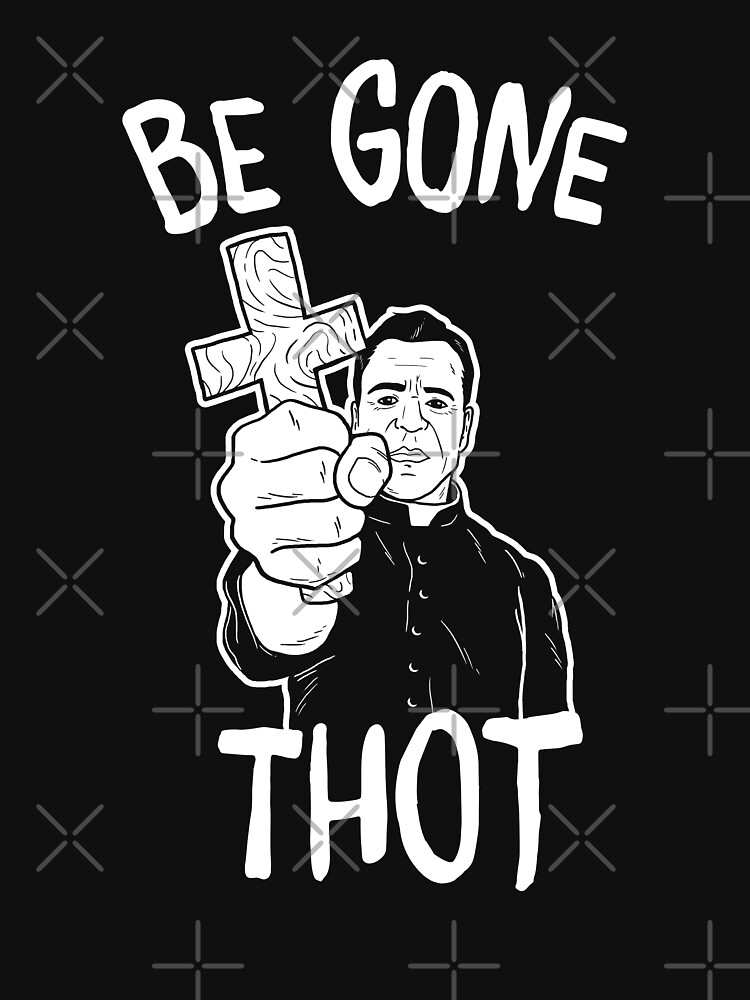 "Be Gone Thot Shirt Funny Meme" T-shirt for Sale by TheTeeSupplyCo ...