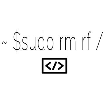"$sudo rm rf " Sticker for Sale by GreatOnizuka ⭐⭐⭐⭐⭐ | Redbubble