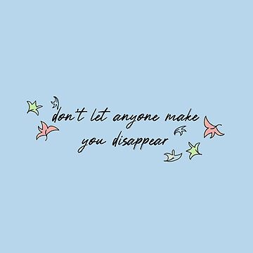 "heartstopper don't let anyone make you disappear" Sticker for Sale by ...