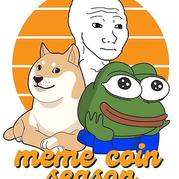 "Meme coin season pepe wojak doge sunset crypto degen army" Art Board ...