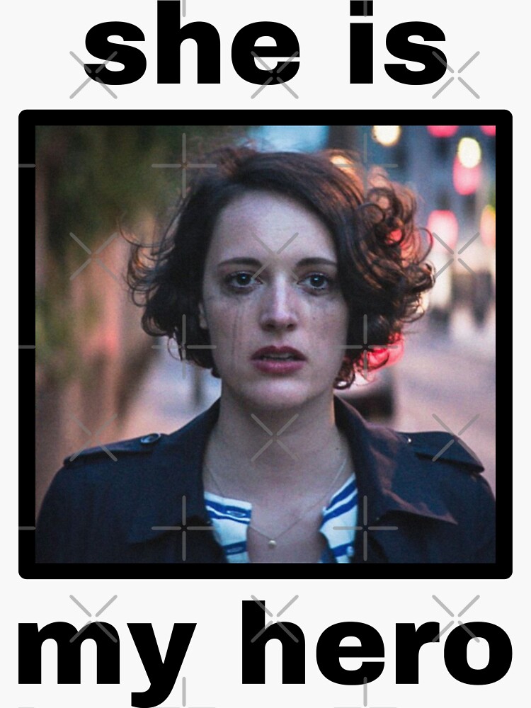 "fleabag she is my hero" Sticker for Sale by MULYDING | Redbubble