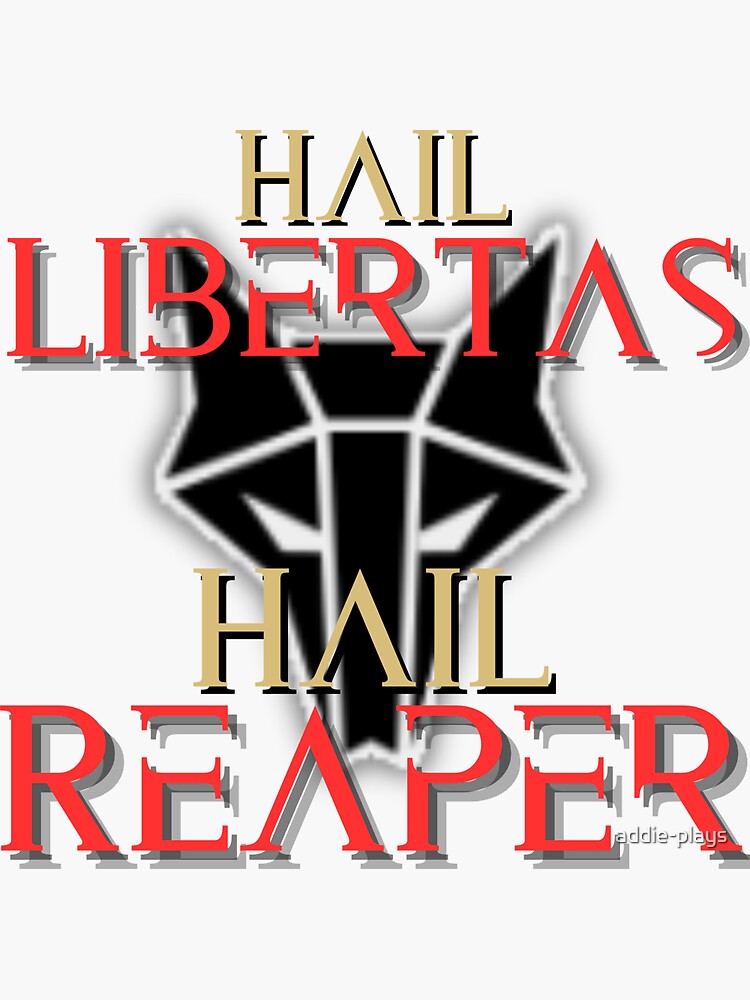 "Hail Libertas Hail Reaper Howler Red Rising Inspired" Sticker for Sale ...