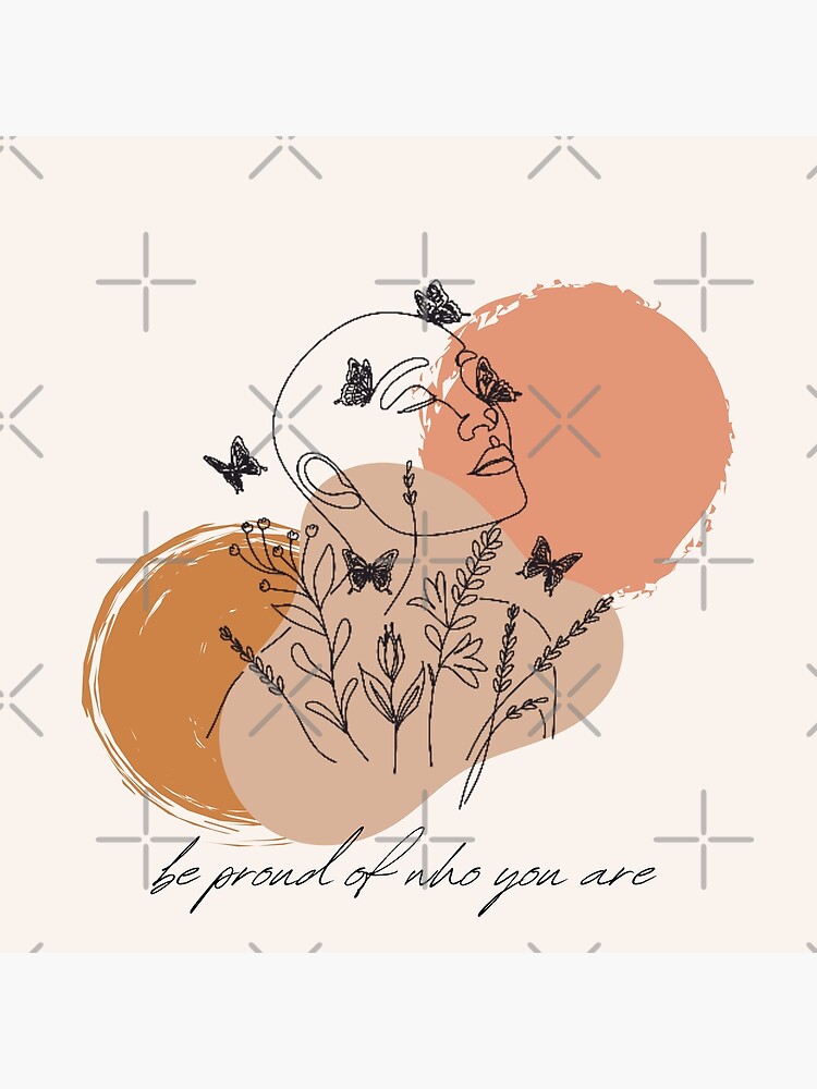 "BE PROUD OF WHO YOU ARE, LINE ART SHILUETTE WOMAN, BUTTERFLIES ...