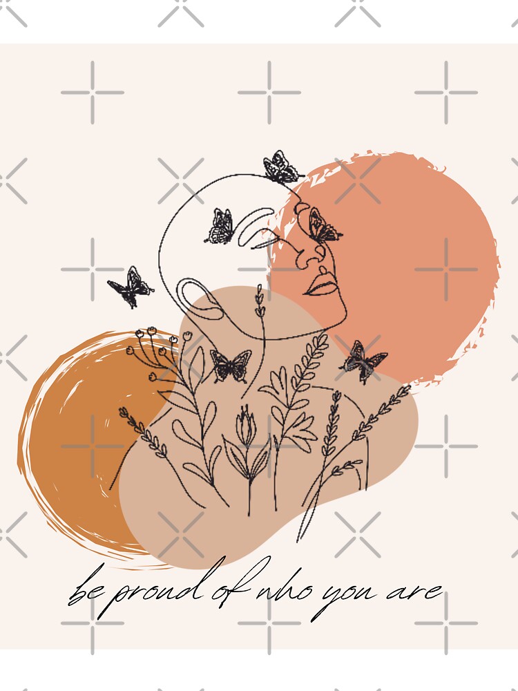 "BE PROUD OF WHO YOU ARE, LINE ART SHILUETTE WOMAN, BUTTERFLIES ...