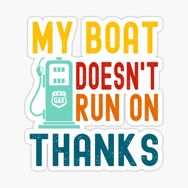 "Boat's owner jokes,funny gifts,for botes lover" Sticker for Sale by ...