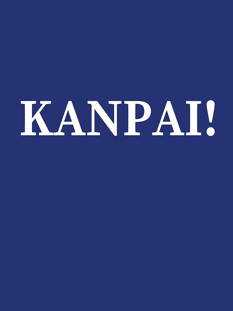 "Kanpai Cheers Japanese Writing Japanese Style Art Kanpai Drinking Beer ...