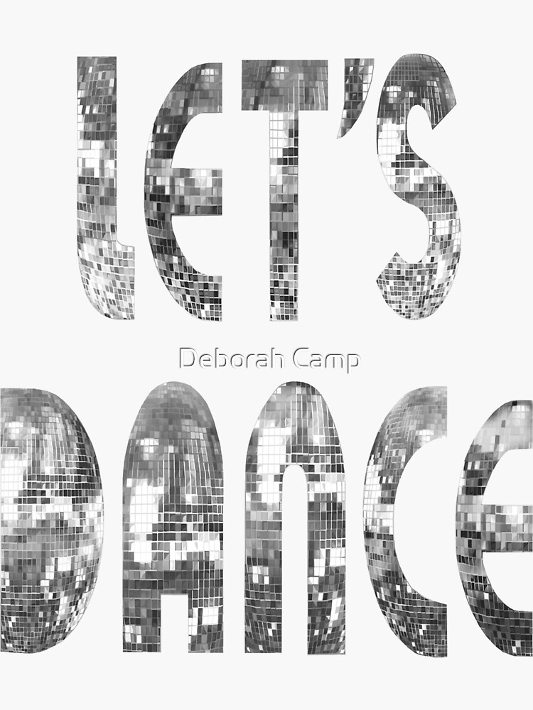 "70's Silver Disco Let's Dance " Sticker for Sale by Deborah Camp ...