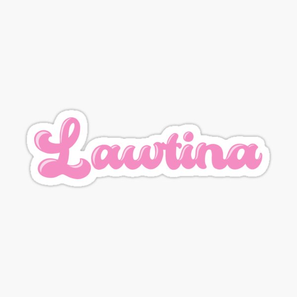 "Lawtina" Sticker for Sale by Elicia Inman | Redbubble