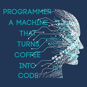 "Programmer A machine that turns coffee into code, a funny joke for ...