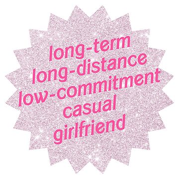 "Long-term long-distance low-commitment casual girlfriend (Barbie Movie ...