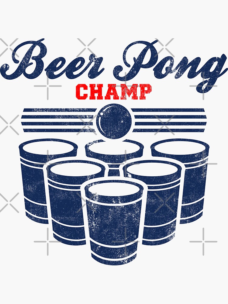 "BEER PONG CHAMP, BY SUBGIRL" Sticker for Sale by SUBGIRL | Redbubble