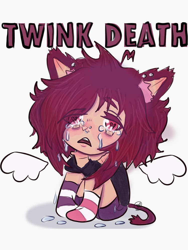 "Twink Death" Sticker for Sale by MxFortune | Redbubble