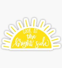 Look at the Bright Side Stickers | Redbubble
