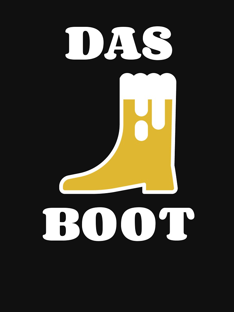"Das Boot Shirt - Beer Drinking German Oktoberfest Tee Funny" Essential ...