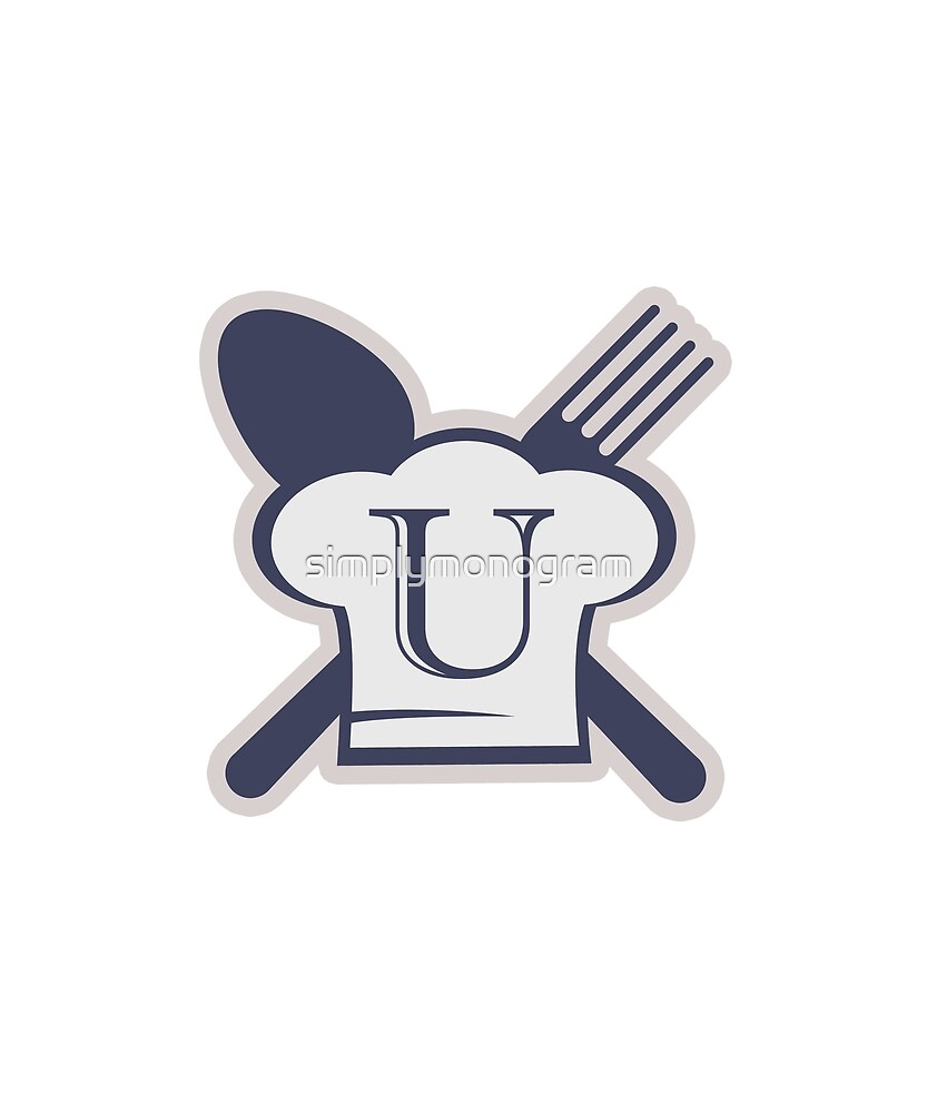 "Monogram U Chef Hat Fork and Spoon" by simplymonogram | Redbubble