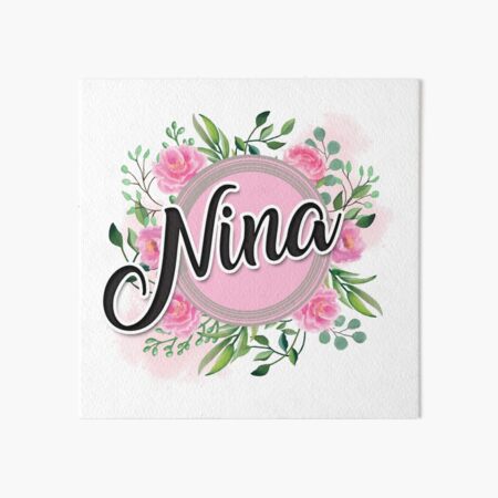 "Nina name " Art Board Print for Sale by badinboow | Redbubble