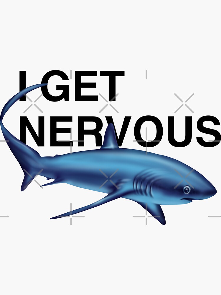 Nervous Shark Memes