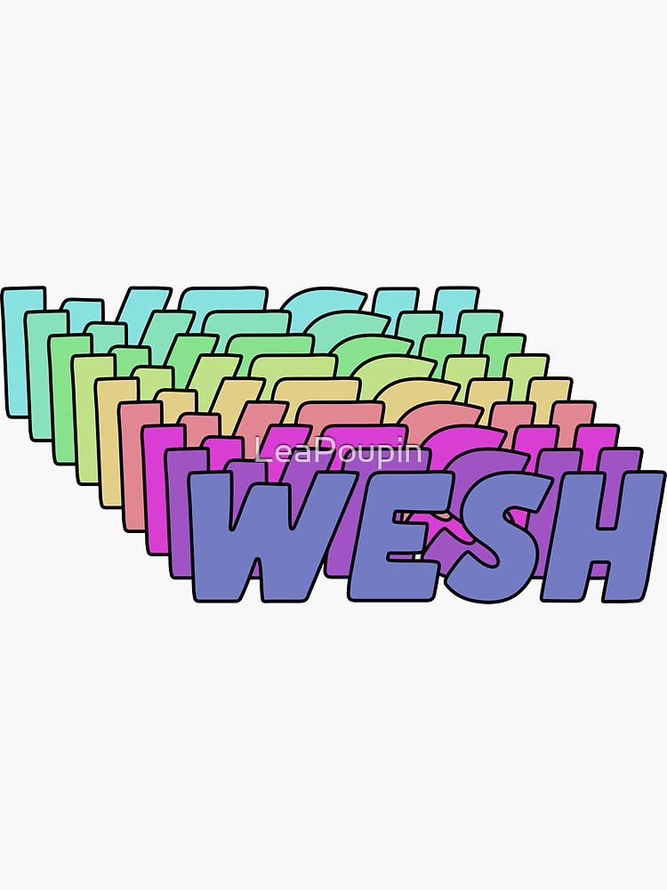 "WESH rainbow" Stickerundefined by LeaPoupin | Redbubble