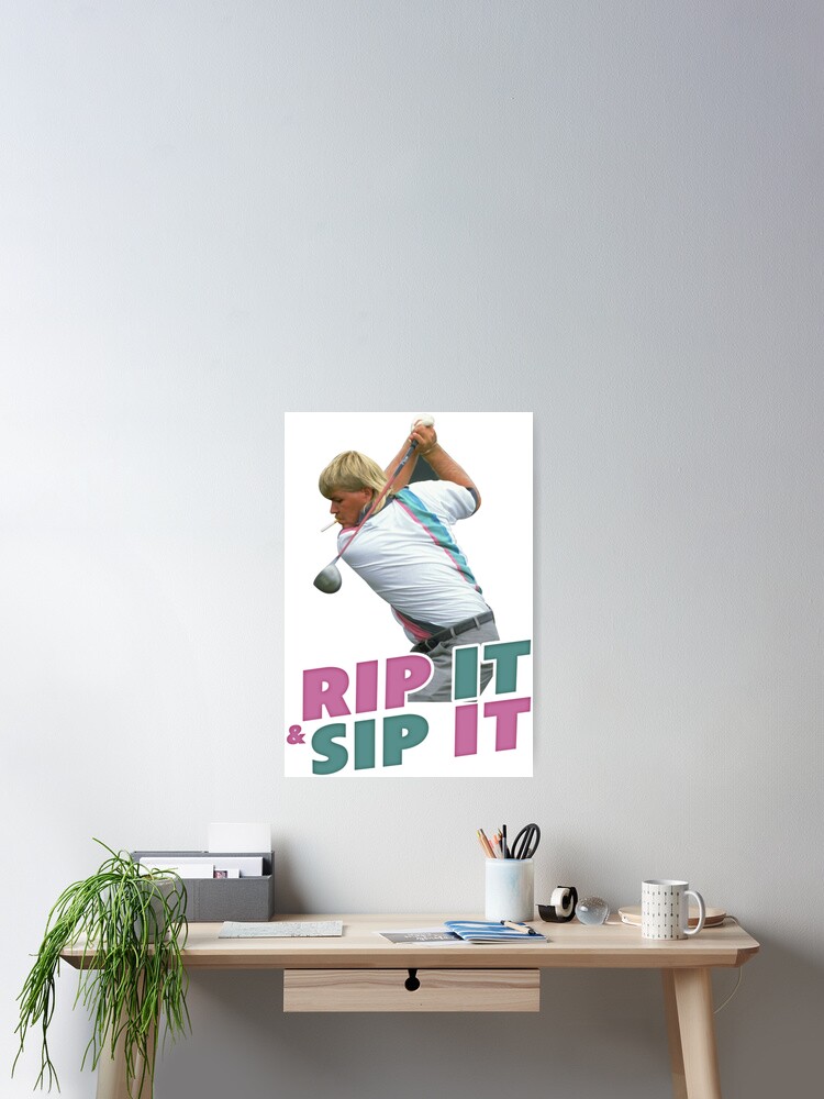 "John Daly Rip It Sip It Golf " Poster for Sale by Murphy999s | Redbubble