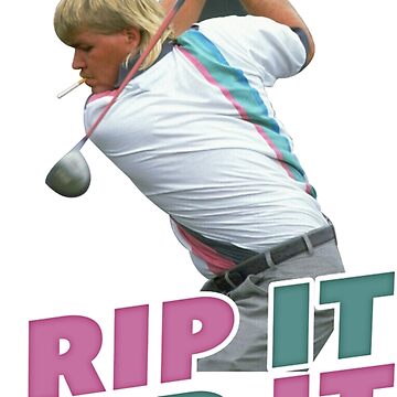 "John Daly Rip It Sip It Golf " Poster for Sale by Murphy999s | Redbubble