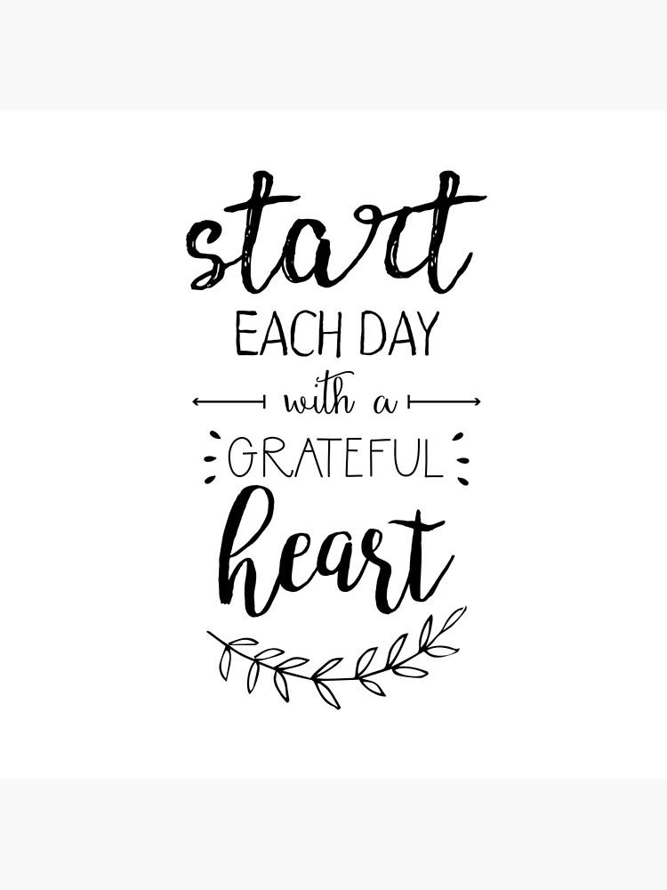 "Start each day with a grateful heart inspirational motivational quote ...