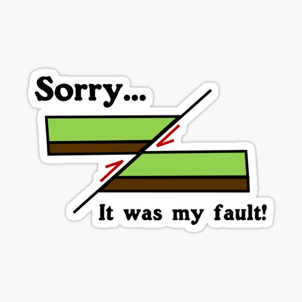 "It was my fault" Sticker by RockADoodles | Redbubble