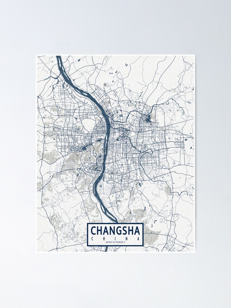 "Changsha City Map of Hunan, China - Coastal" Poster for Sale by deMAP ...