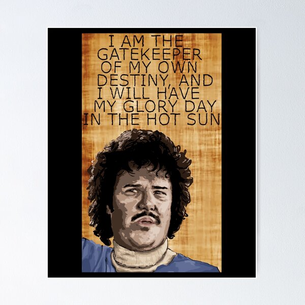 "Nacho Libre - Inspirational Quote " Poster for Sale by slvxuodh61 ...