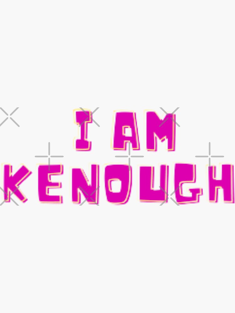 "Barbie I am Kenough" Sticker for Sale by AlenkosWorkShop | Redbubble
