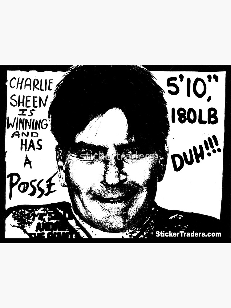 "Charlie Sheen Has A Posse Sticker" Sticker by stickertraders | Redbubble