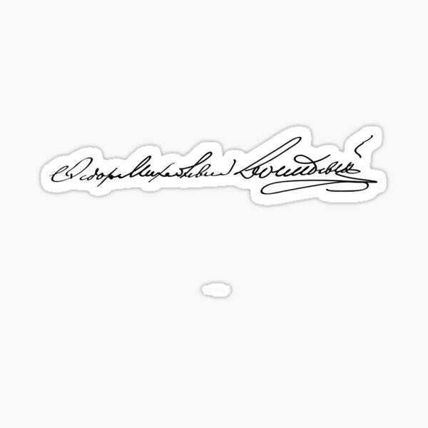"Fyodor Dostoevsky signature" Sticker for Sale by hilary-fender | Redbubble