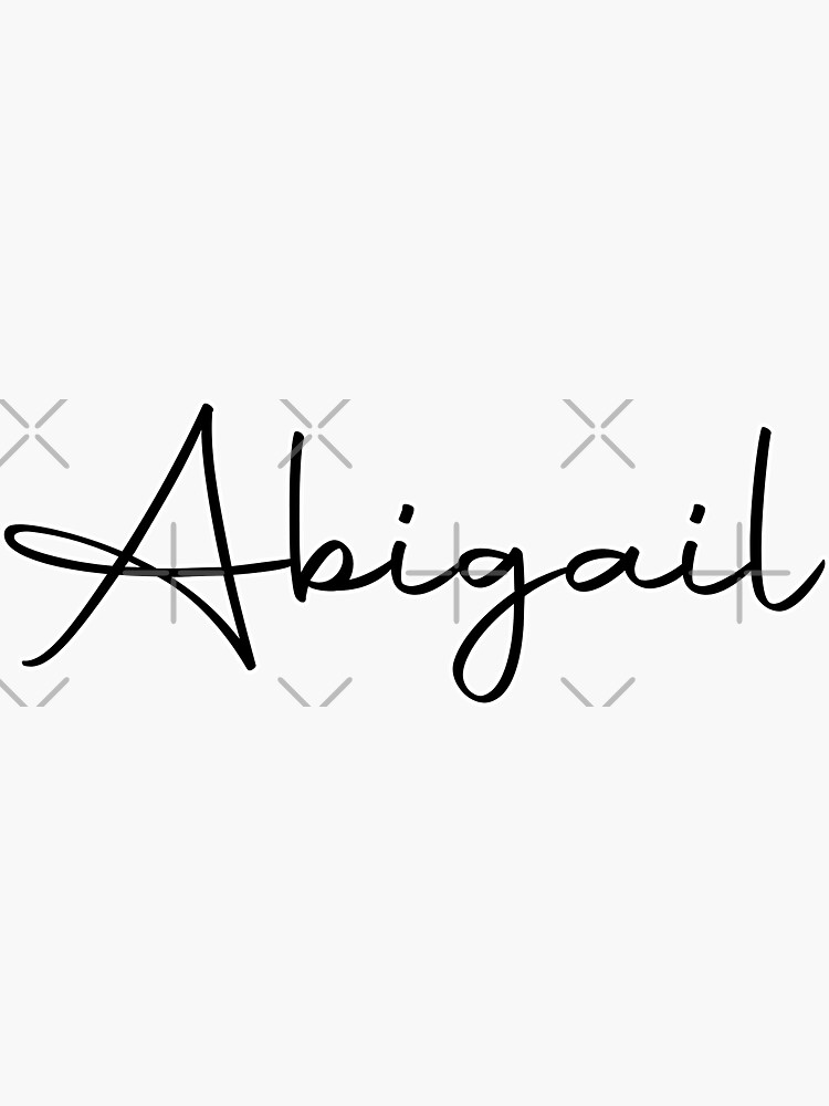 "Abigail Cursive Name Label " Sticker for Sale by NafilNafiz | Redbubble