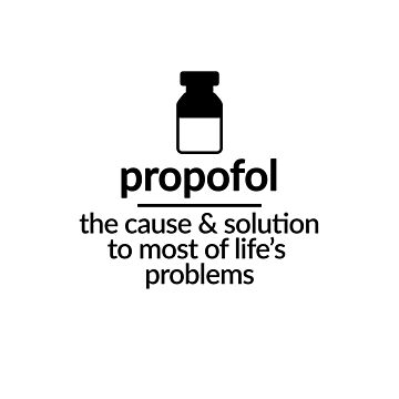 "Anesthesia Propofol Funny For Anaesthesia" Sticker for Sale by Remi ...