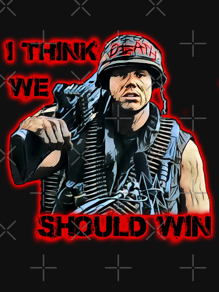 " I think we should win" T-shirt for Sale by JTK667 | Redbubble | i ...