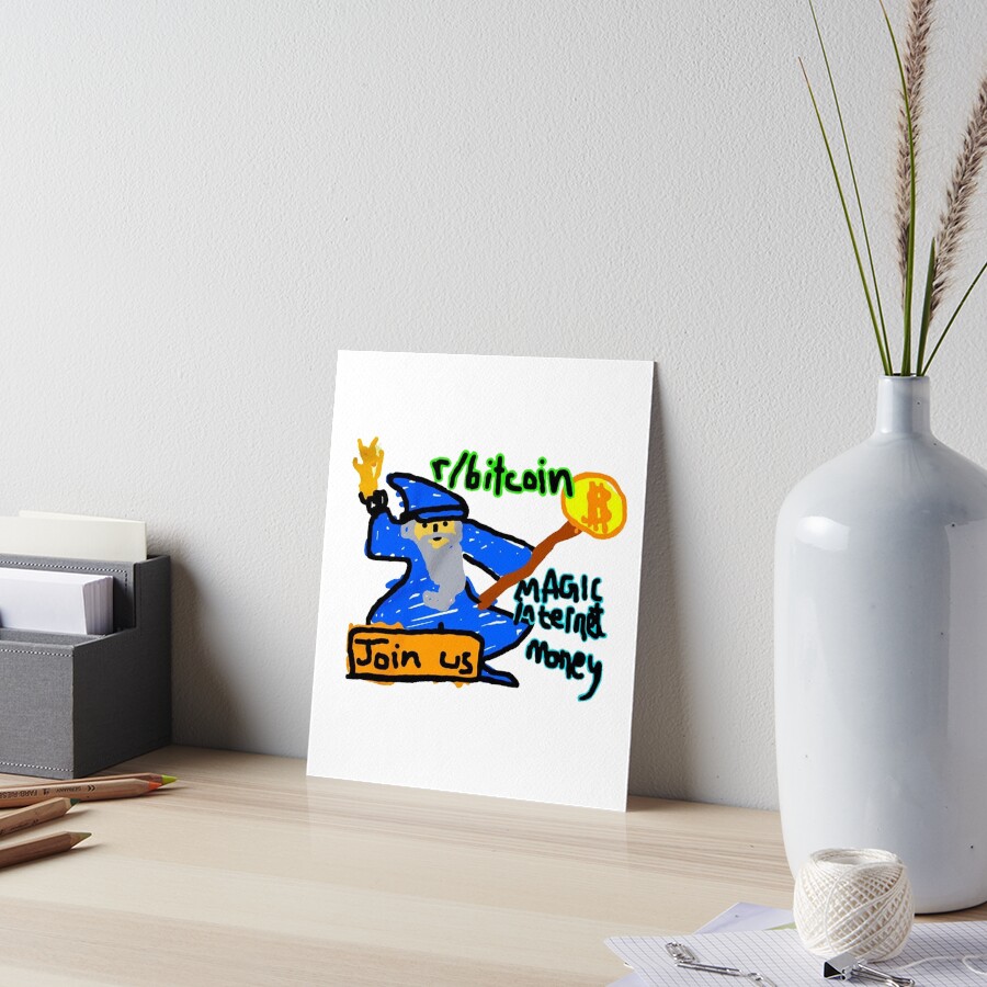 "Bitcoin Join Us Magic Internet Money Meme" Art Board Print by ...