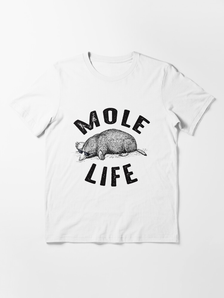 "Mole Life Meme" T-shirt for Sale by stickertraders | Redbubble | mole ...