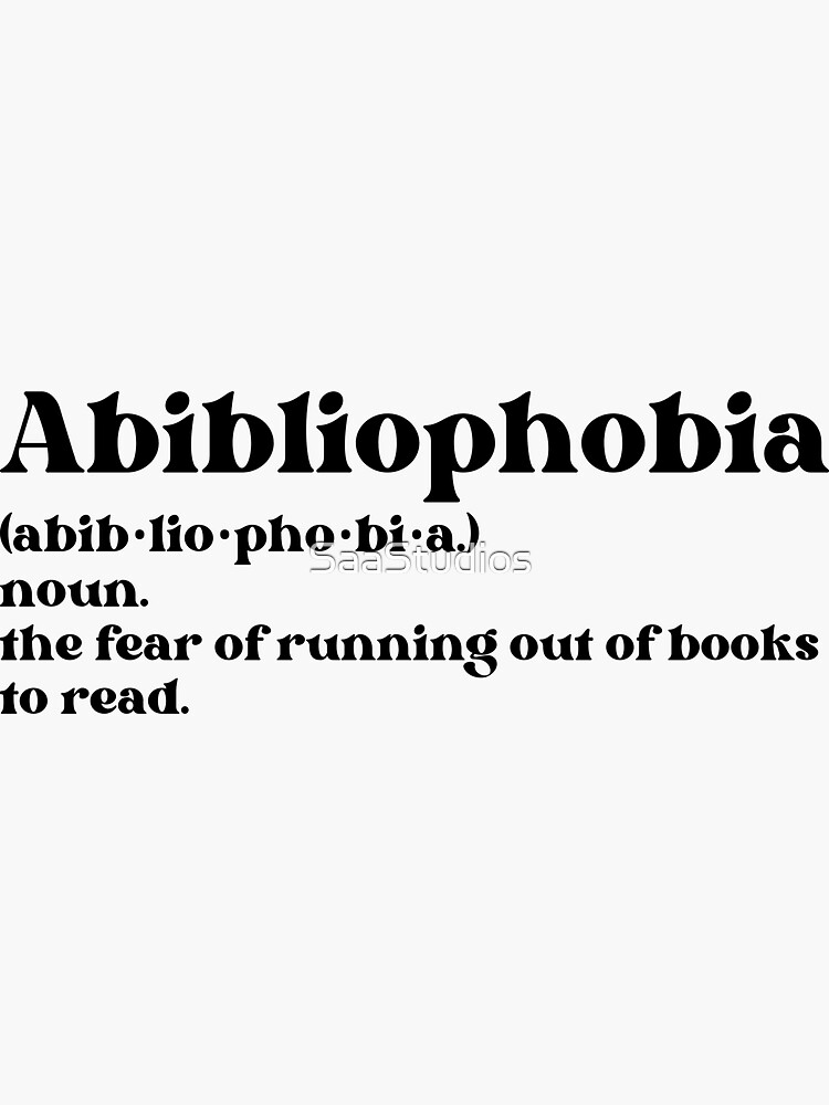 "Abibliophobia Defenition Book Lover" Sticker for Sale by SaaStudios ...